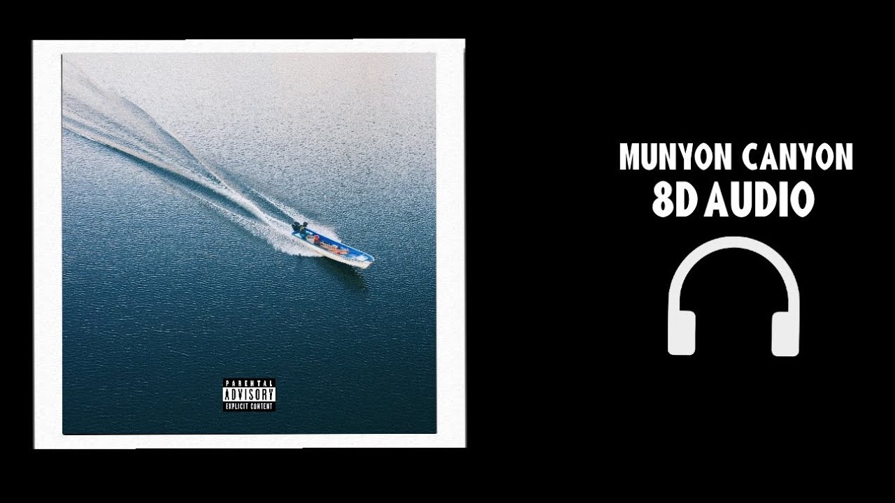 Larry June & 2 Chainz & The Alchemist - Munyon Canyon | 8D Audio🎧 [Best ...