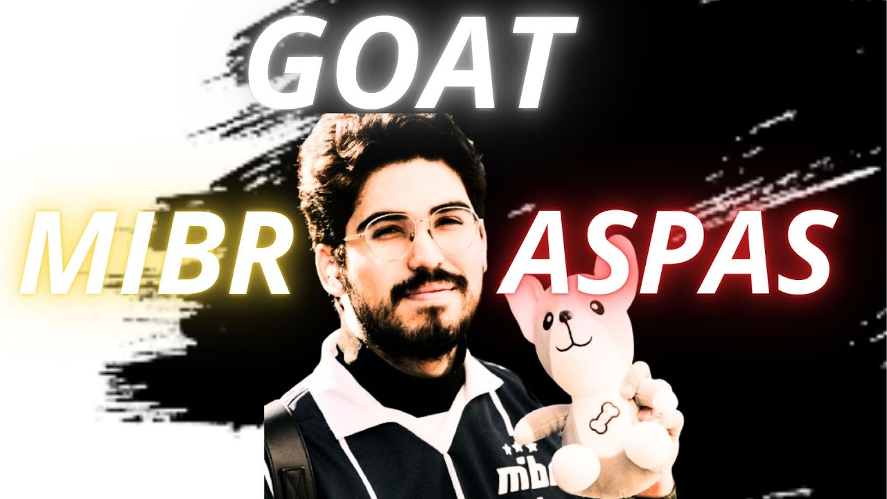 aimer:MIBR aspas the goat valorant#aspas - YouTube