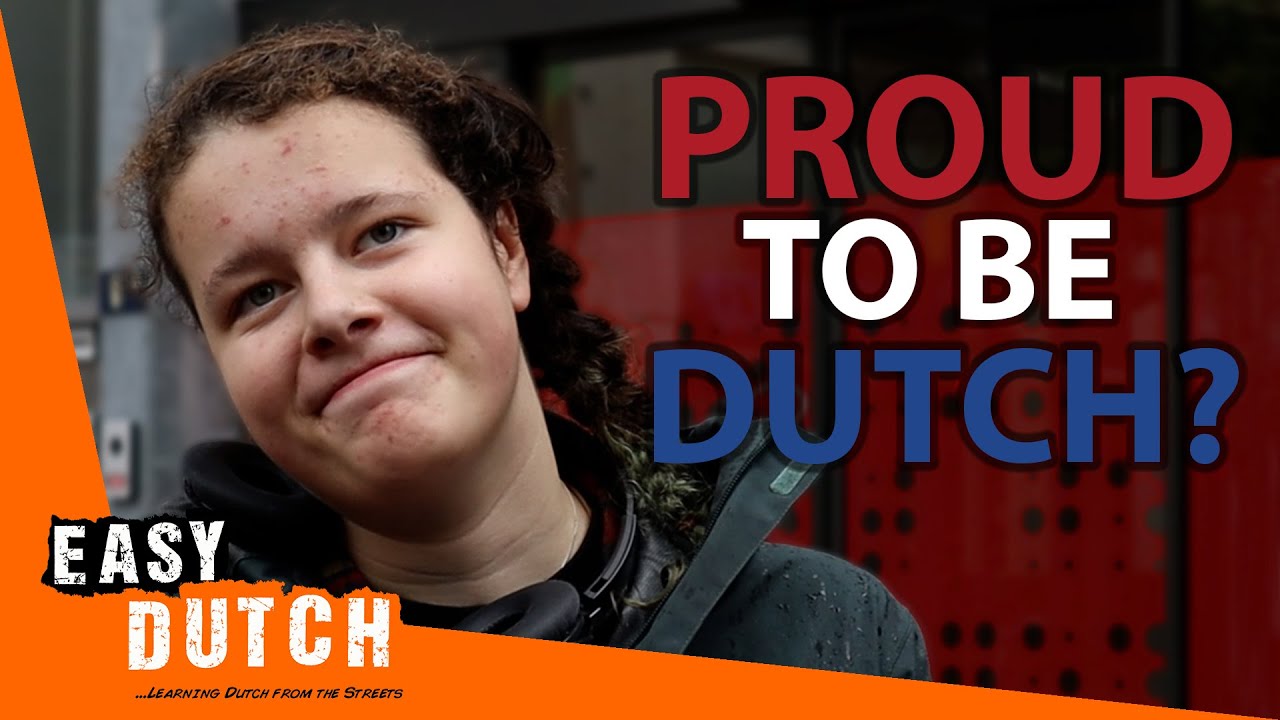 Are You Proud of Being Dutch? | Easy Dutch 43 - YouTube