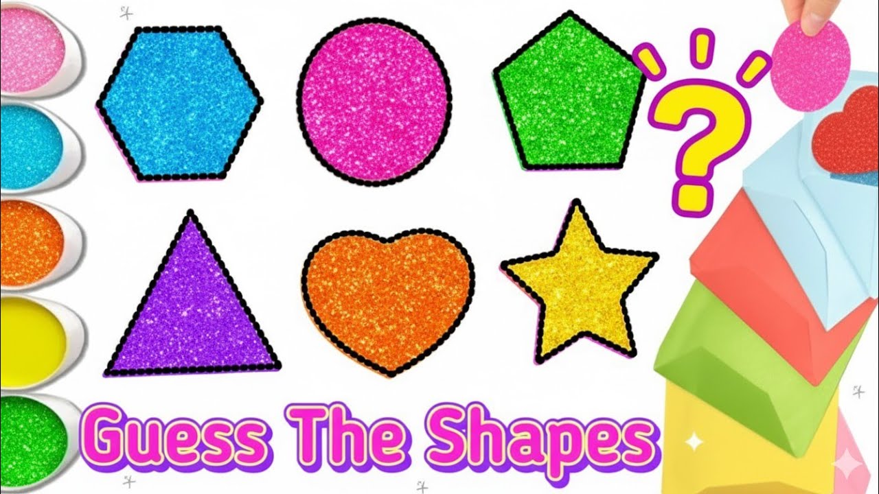 🌈Shape Song For Kids | Guess The Shapes 💖| Learn Shapes With Glitters ...