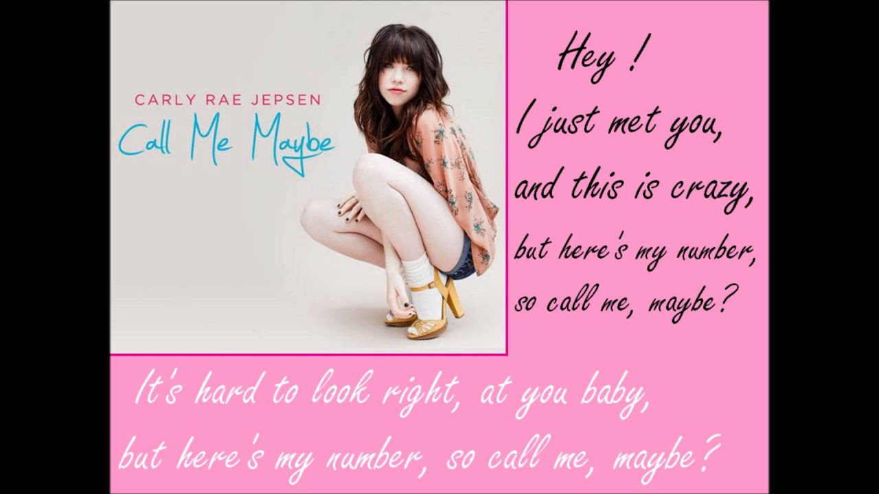 Carly rae Jepsen Call me Maybe Lyrics - YouTube