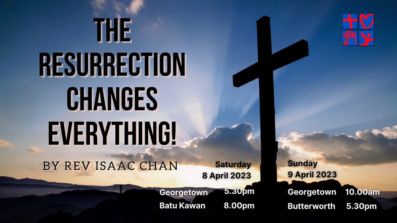 Easter Service 2023 - The Resurrection Changes Everything! - YouTube