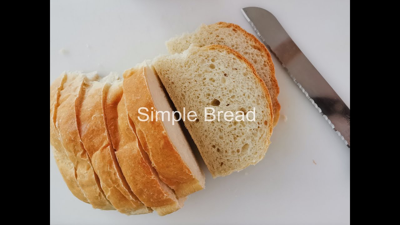 Simple Bread Making - YouTube