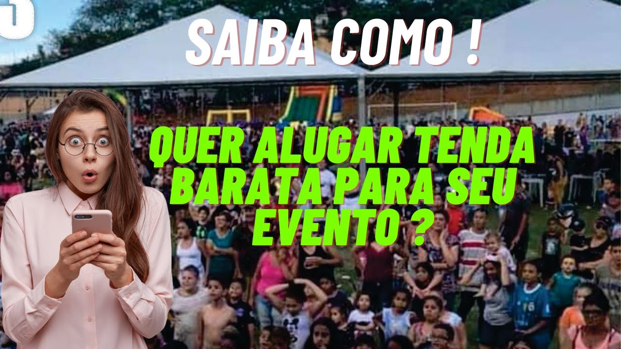 Como alugar tendas para seu evento e festas em geral - YouTube