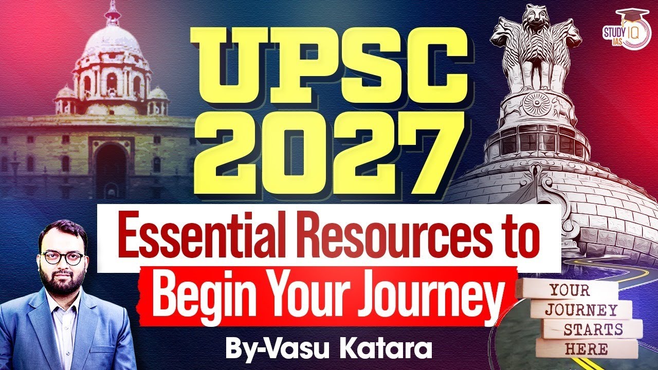 UPSC 2027 Guide: Key Resources to Begin Your UPSC Preparation | StudyIQ IAS - YouTube