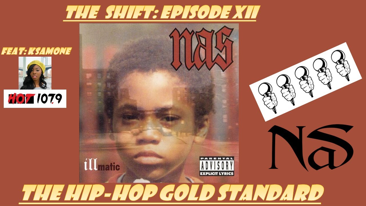 Nas: The Hip-Hop Gold Standard!!! - YouTube