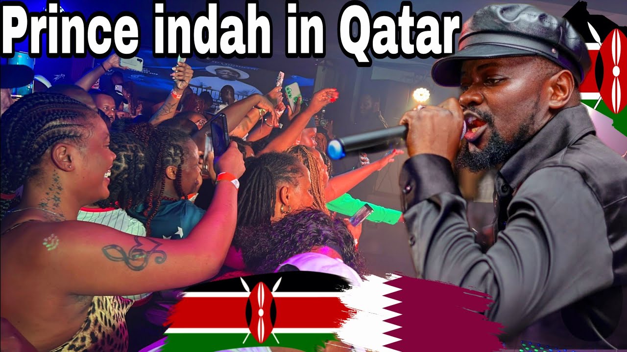 Prince Indah Live in Qatar-Doha: FULL PERFORMANCE From Kenya 🇰🇪 To ...
