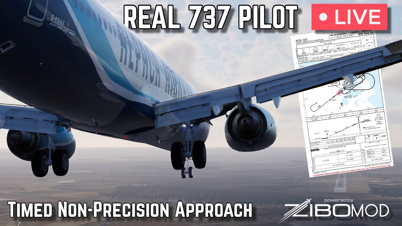 Real 737 Pilot LIVE | ZIBO MOD (v4.2) Test Flight | Timed NPA into ...