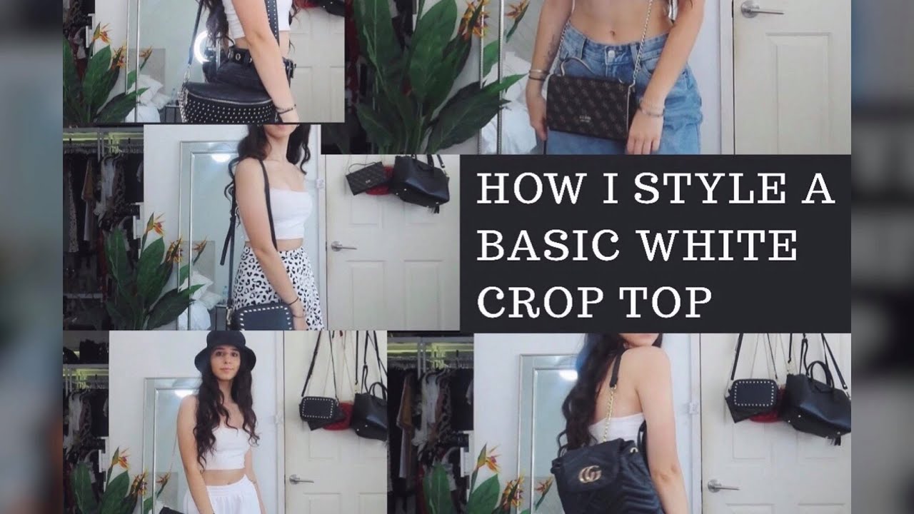 HOW I STYLE A BASIC WHITE CROP TOP ♡ - YouTube