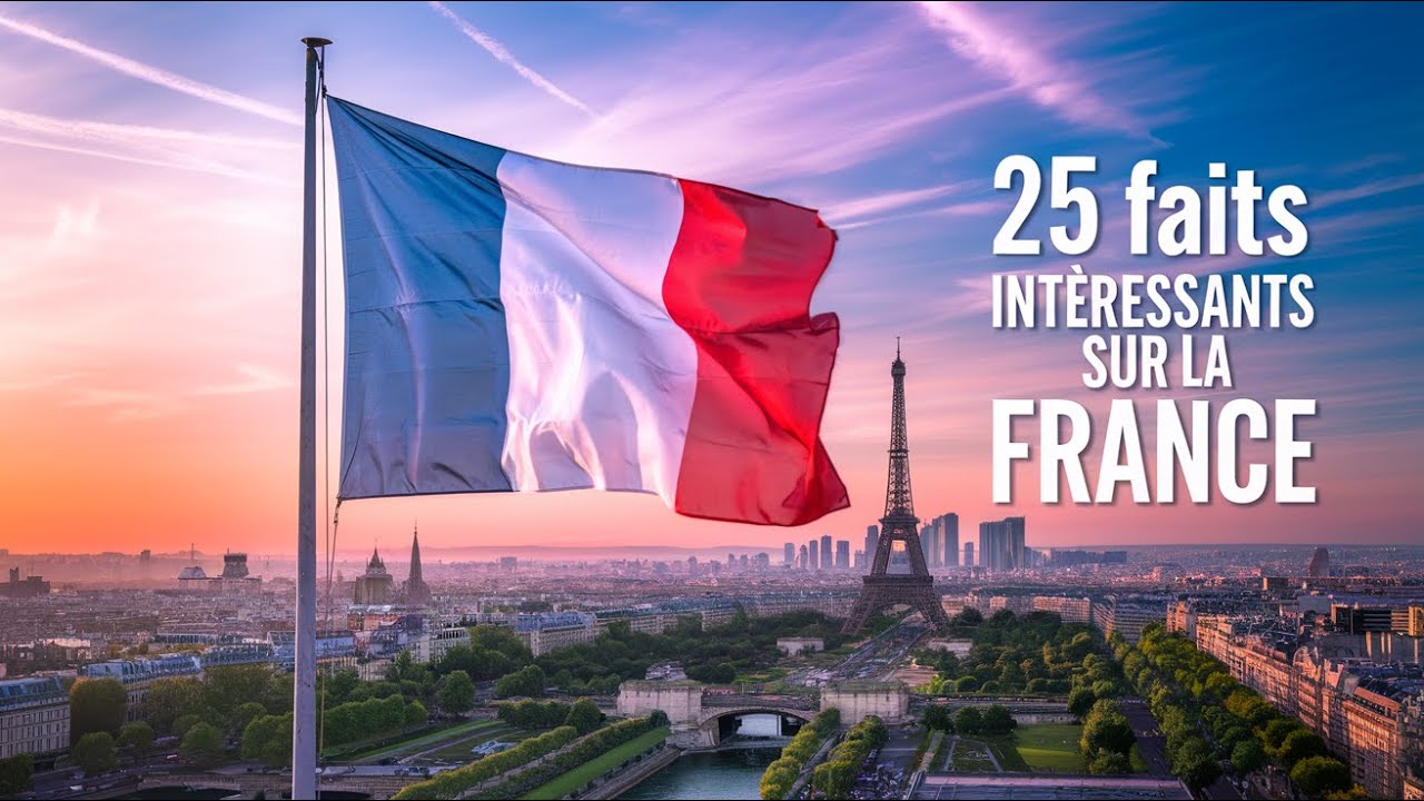 25 Faits Intéressants Sur La France - YouTube