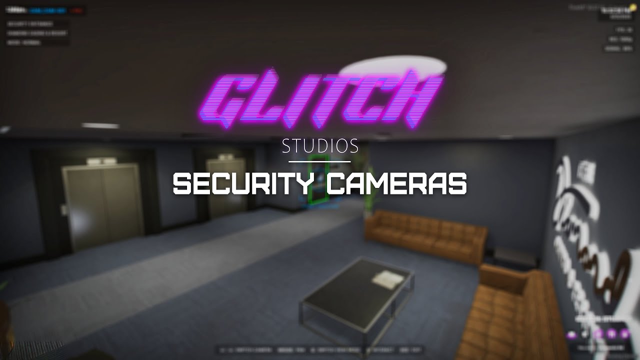 [STANDALONE] Glitch Security Cameras for FiveM - YouTube