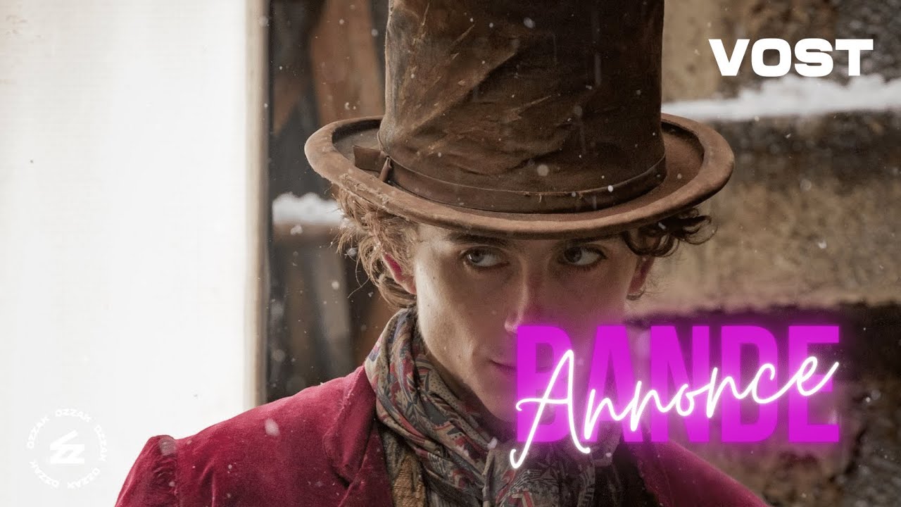 Wonka Bande Annonce Officielle Vost Youtube