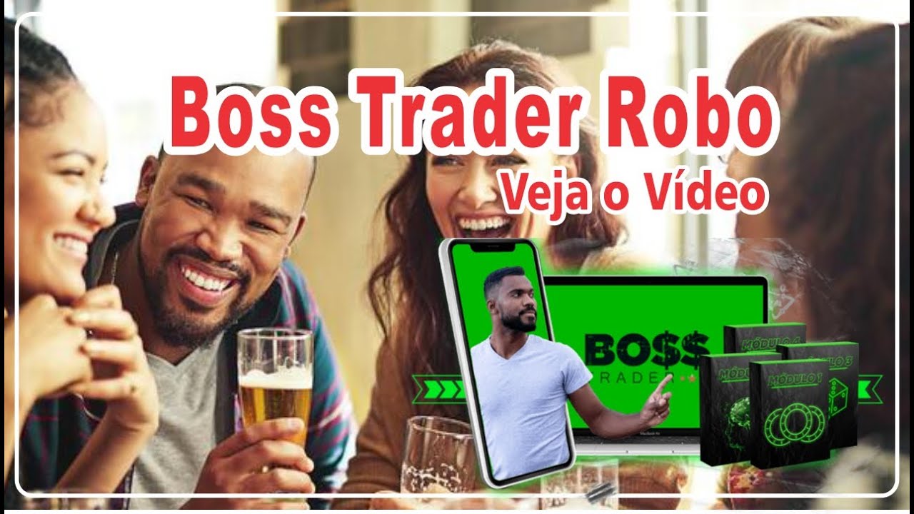 🚀🚀Boss Trader Robo |🚀🚀🚧Foi pensado para ser o simples possível | Boss ...