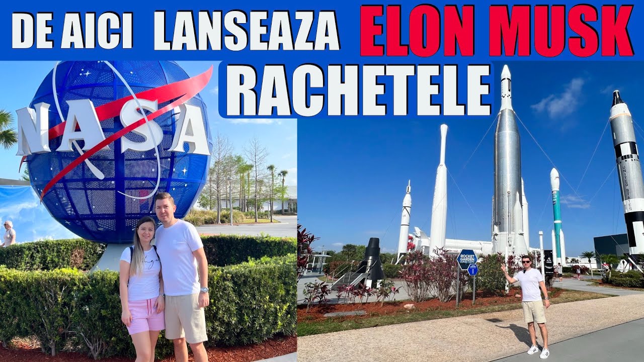 Am vizitat centrul NASA din Florida🇺🇸 - YouTube