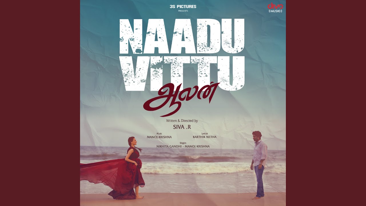 Naadu Vittu (From "Aalan") - YouTube