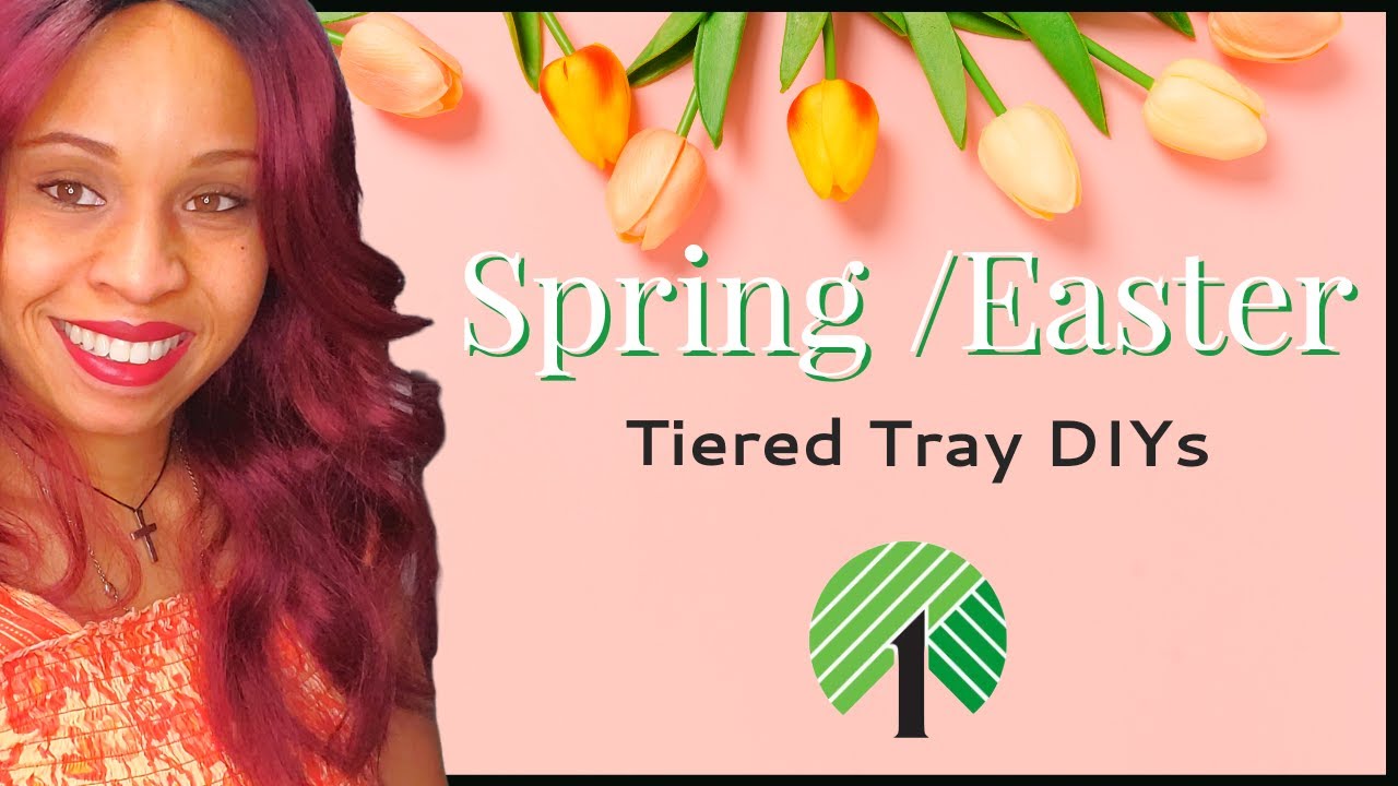 💐 Tiered Tray Decor DIYs | Spring and Easter tier tray DIYs Dollar tree ...