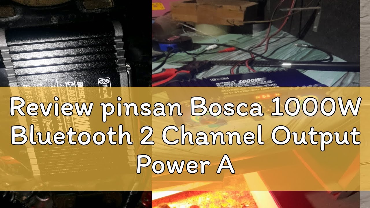 Review pinsan Bosca 1000W Bluetooth 2 Channel Output Power Amplifier ...