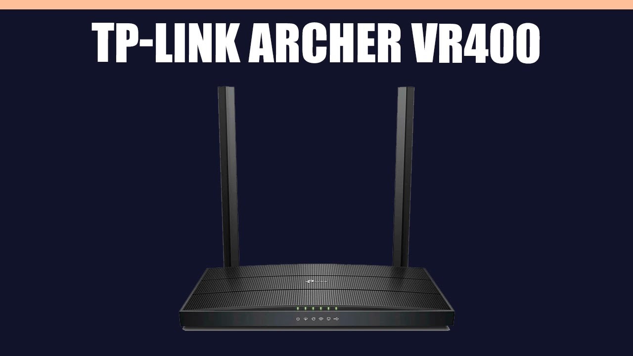 Wi-Fi роутер TP-LINK Archer VR400 - YouTube