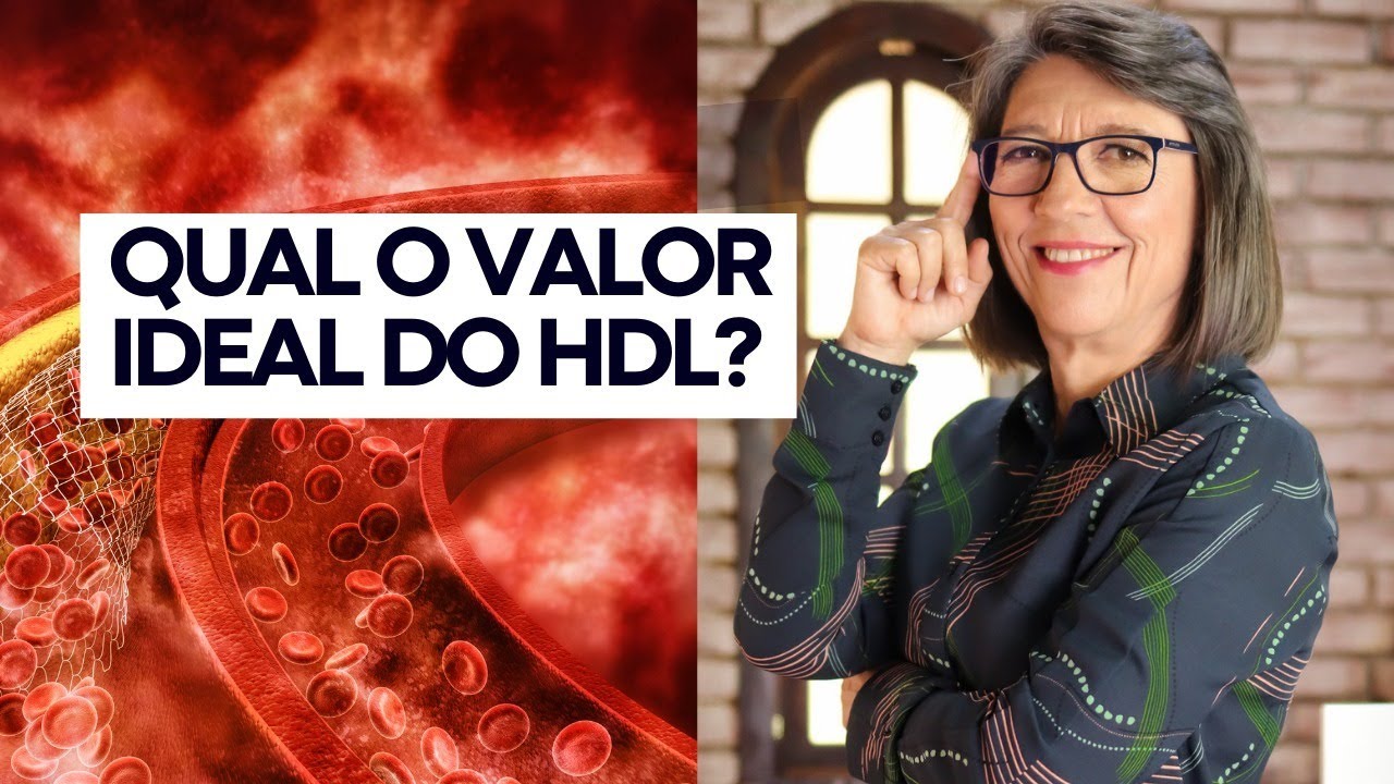 QUAL O VALOR IDEAL DO HDL? - YouTube