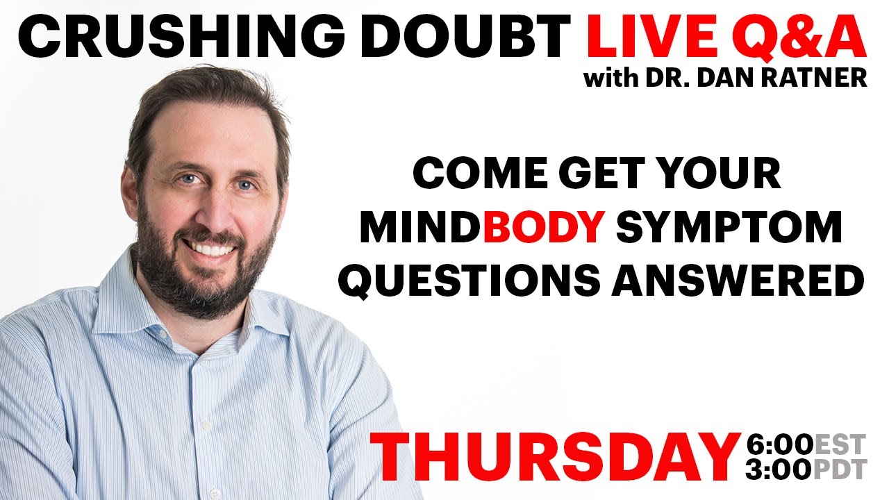 Mind Body Pain & Symptoms Relief Live Q&A with Dr. Dan Ratner - YouTube
