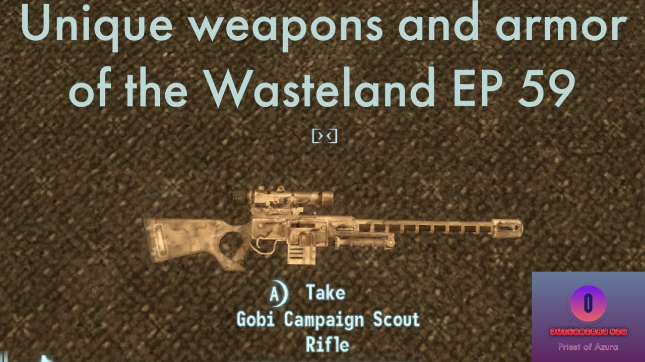 Unique weapons and armor of the wasteland EP 59 Gobi Campaign scout ...