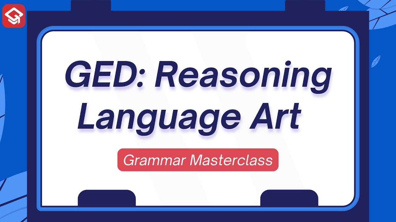 GED RLA Grammar Masterclass: 4 Core Question Types Explained | GEDprep ...