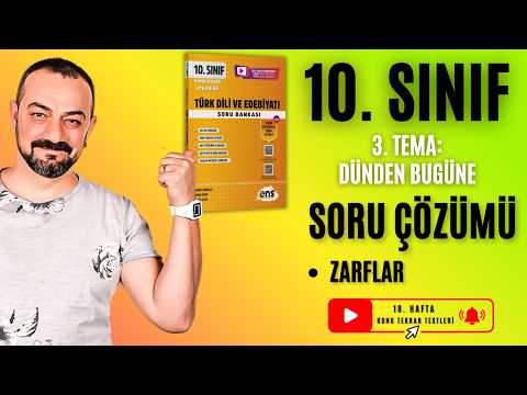 📌 10. Sınıf Edebiyat | Zarflar Soru Çözümü | 3. Tema: Dünden Bugüne