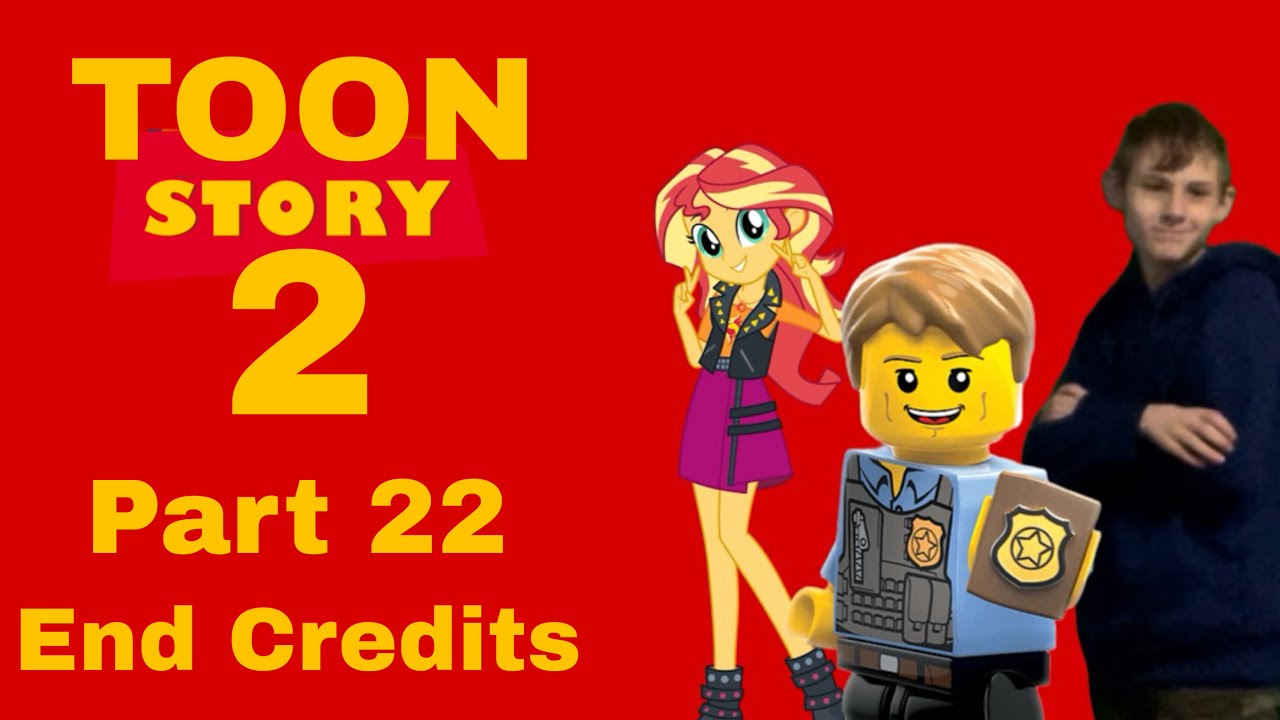 Toon Story 2 (Reboot) Part 22: End Credits - YouTube