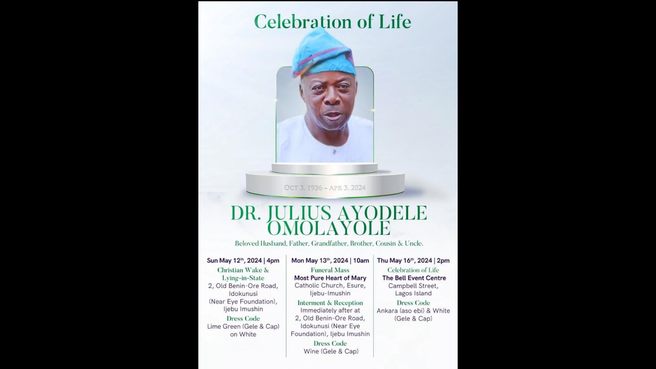 DR. JULIUS AYODELE OMOLAYOLE - CELEBRATION OF LIFE - YouTube