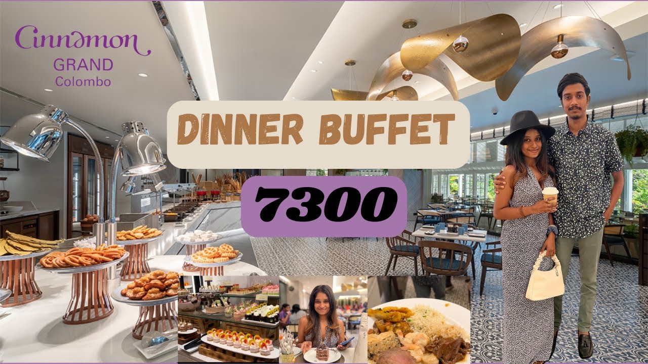 Dinner Buffet | Cinnamon Grand Colombo | 5 star Hotel - YouTube