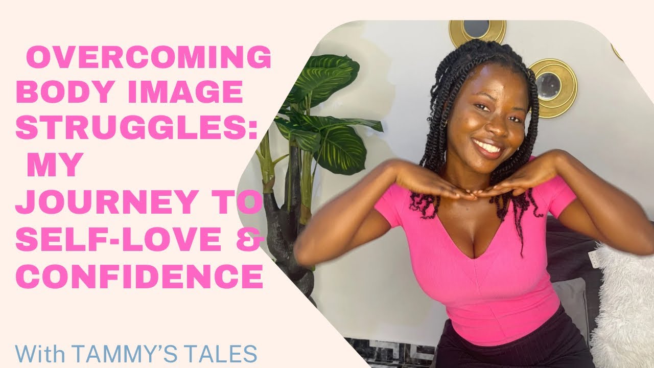 HOW I OVERCAME BODY IMAGE STRUGGLES || & LEARNED TO LOVE MYSELF || #seo ...