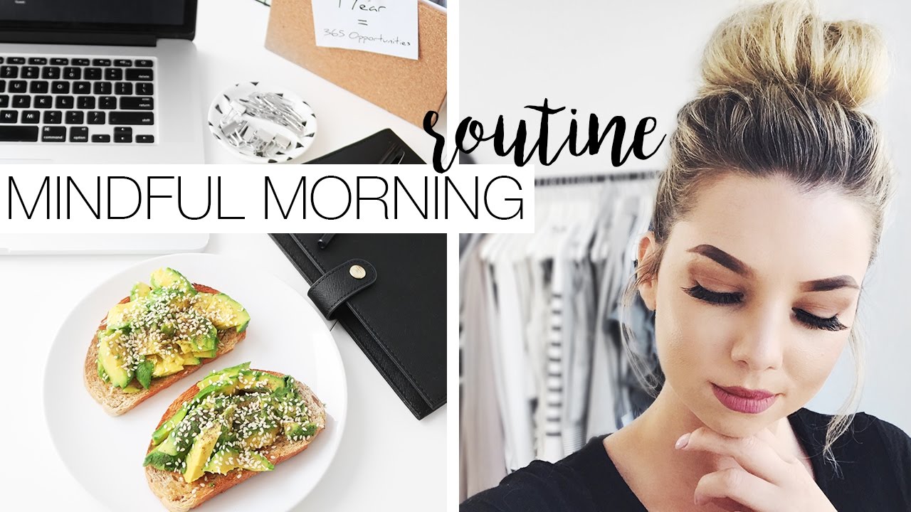 My Mindful Morning Routine Set Yourself Up For The Day Youtube