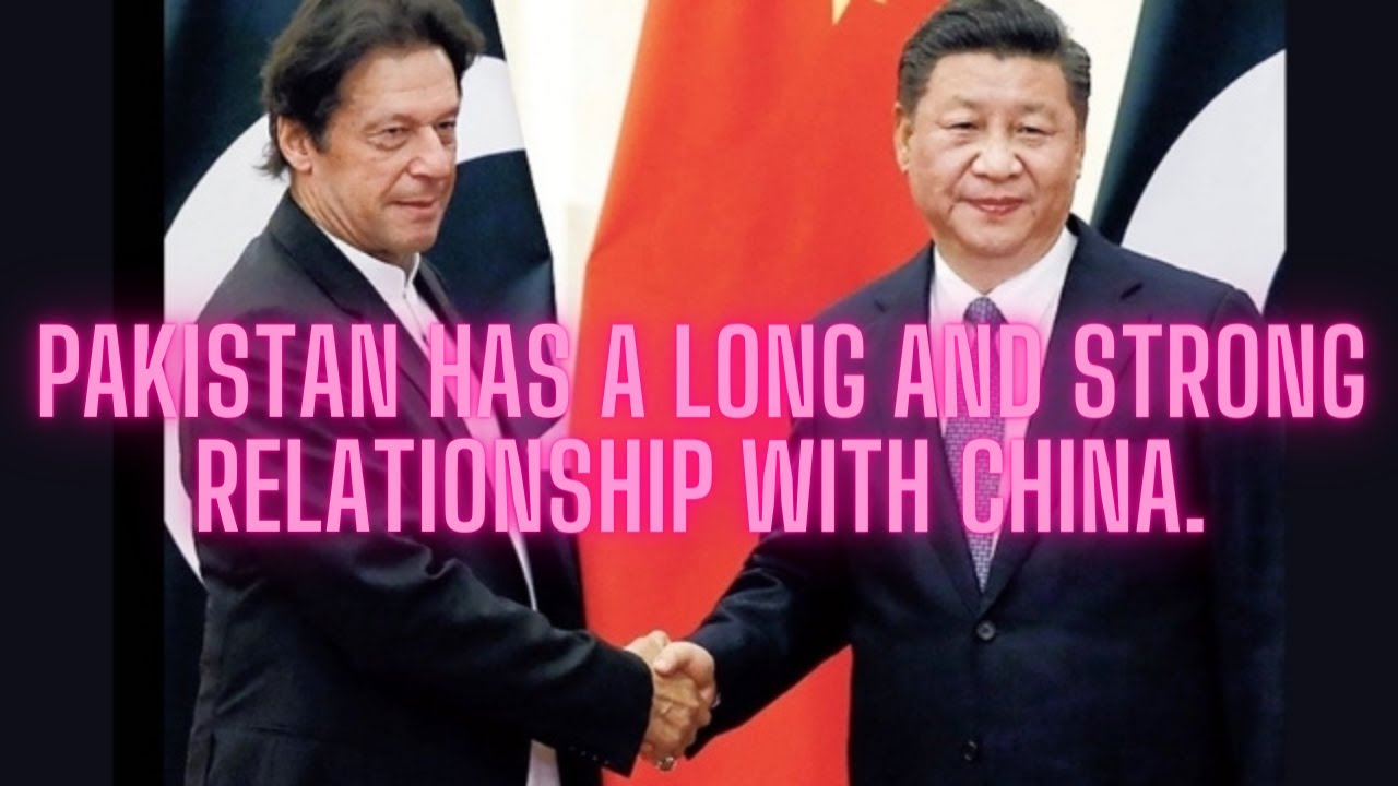 Pakistan has a long and strong relationship with China.2023 information ...
