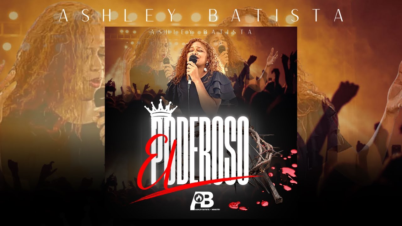 EL PODEROSO - Ashley Batista (Video lyric) - YouTube