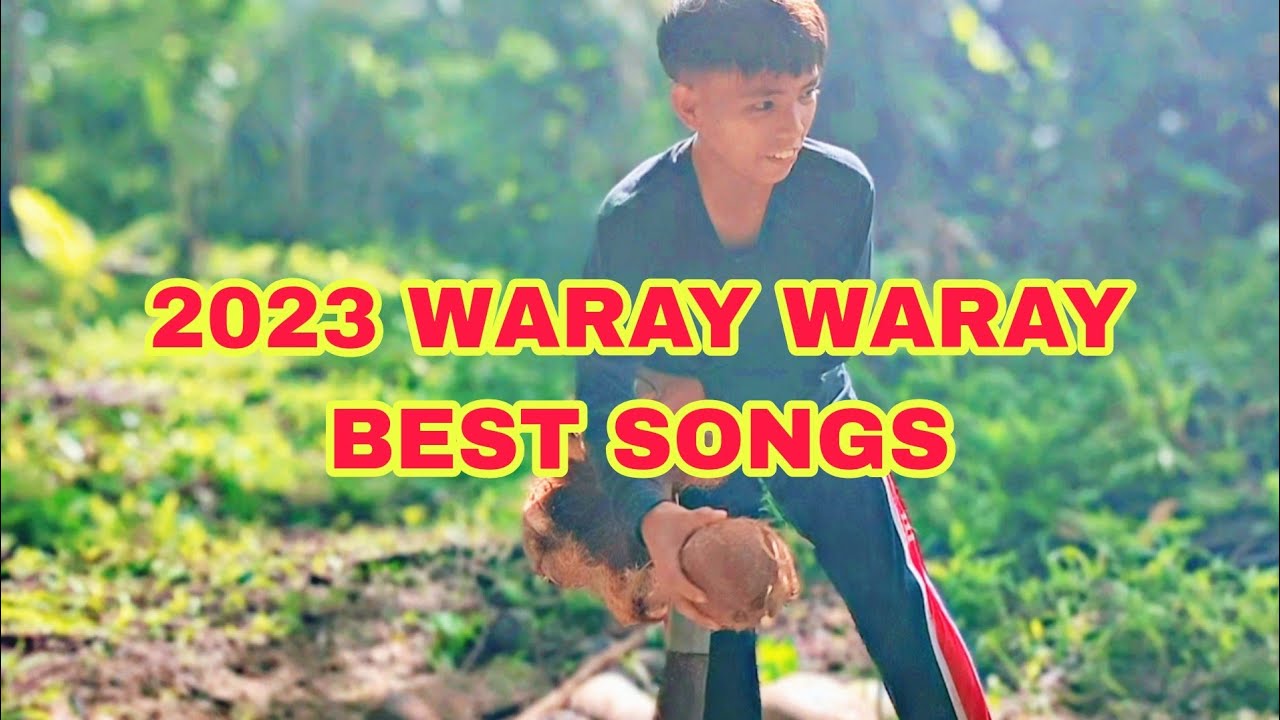 2023 BEST WARAY WARAY SONGS | WARAY WARAY CHA CHA - YouTube