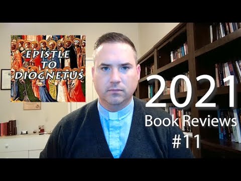 The Epistle of Mathetes to Diognetus | Book Reviews 2021 (#11) - YouTube