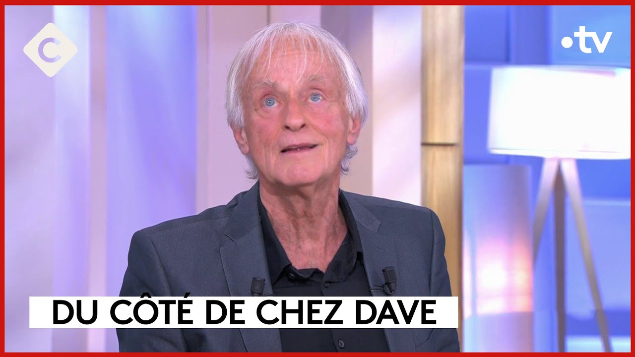 Dave, mémoires vives - C à Vous - 31/10/2023 - YouTube
