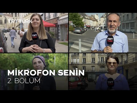 Avrupalı Türk Olmayı Nasıl Tanımlarsınız? | Mikrofon Senin Paris - 2. Bölüm