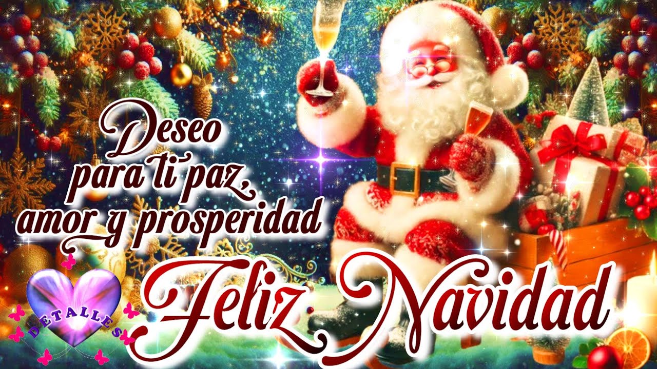 Ábrelo Deseo para ti Paz, Amor y Prosperidad Feliz Navidad Lindo ...
