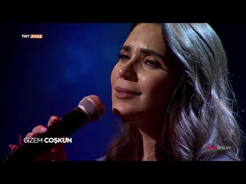 GİZEM COŞKUN - GESİ BAĞLARI (Bizim Sesler)