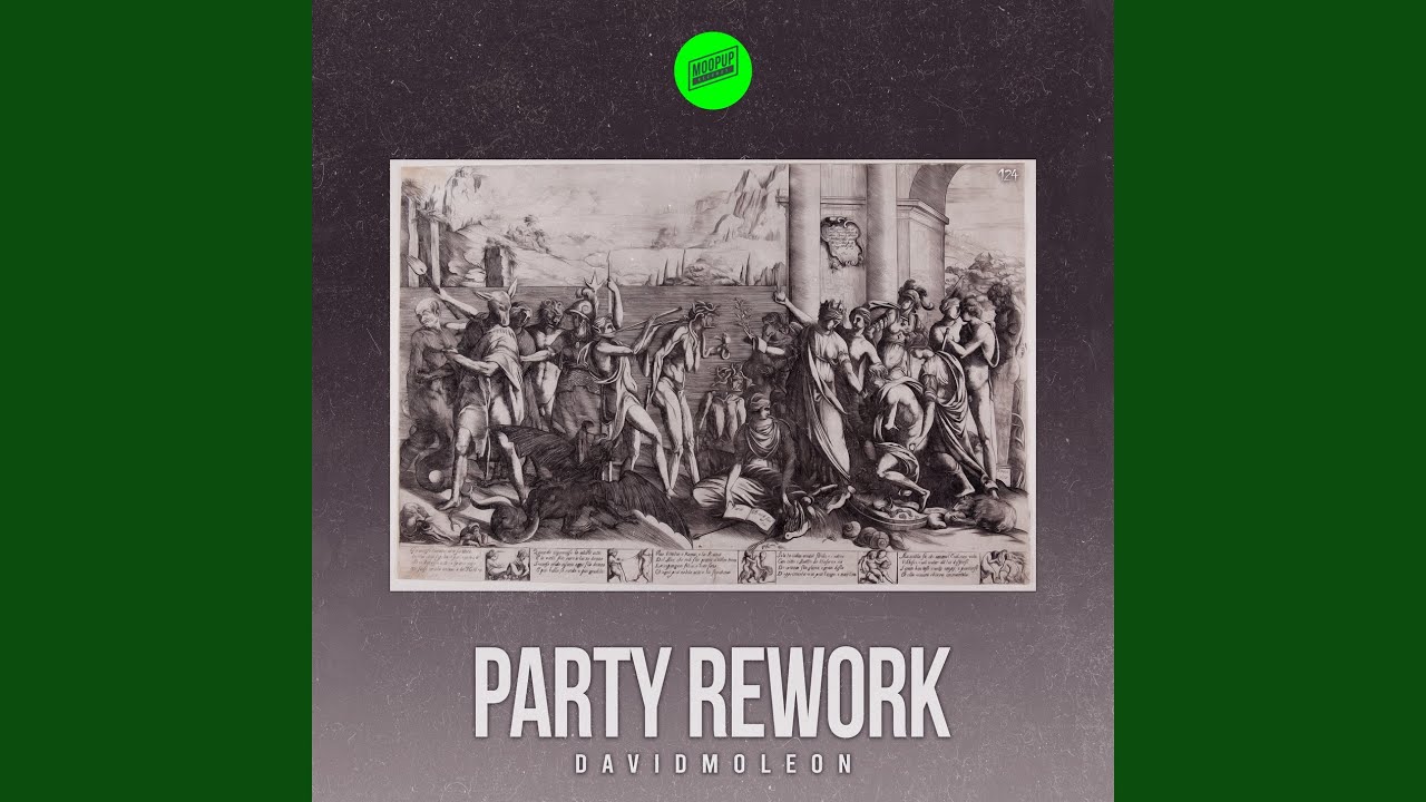 Party rework - YouTube
