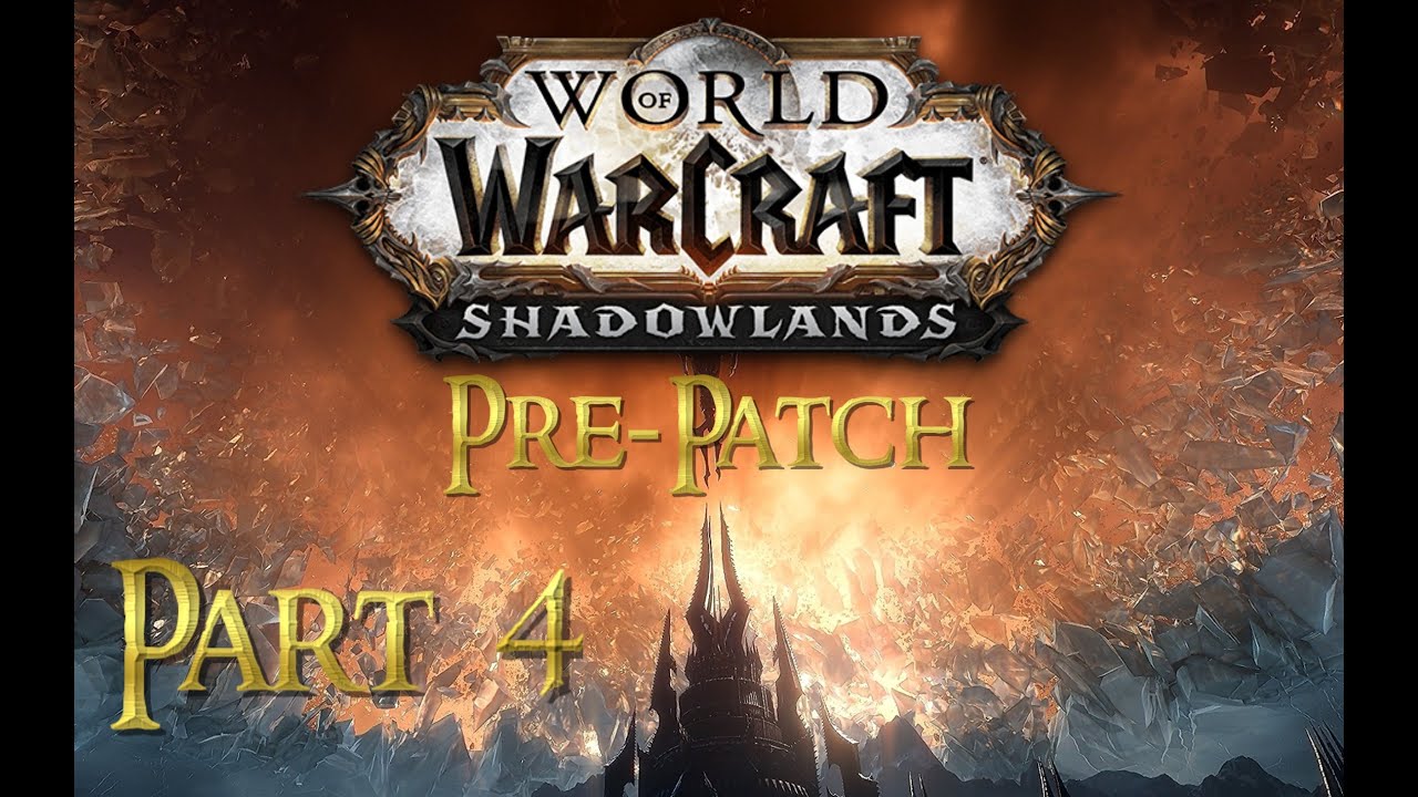 Let's Play World of Warcraft BFA - Shadowlands Pre-Patch | Part 4 - YouTube