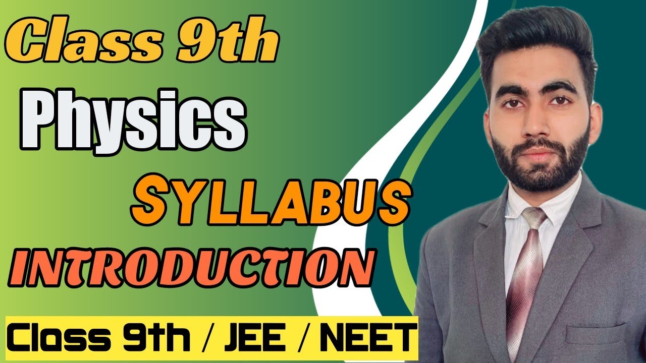 Class 9th Physics Syllabus Introduction Elite Classes JEE NEET class-9th-physics-syllabus-introduction-elite-classes-jee-neet