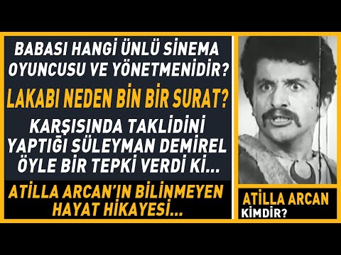 YEŞİLÇAM’A MELODRAMI GETİRİP SİNEMAYI ALT ÜST EDEN ADAMIN OĞLU: ATİLLA ARCAN