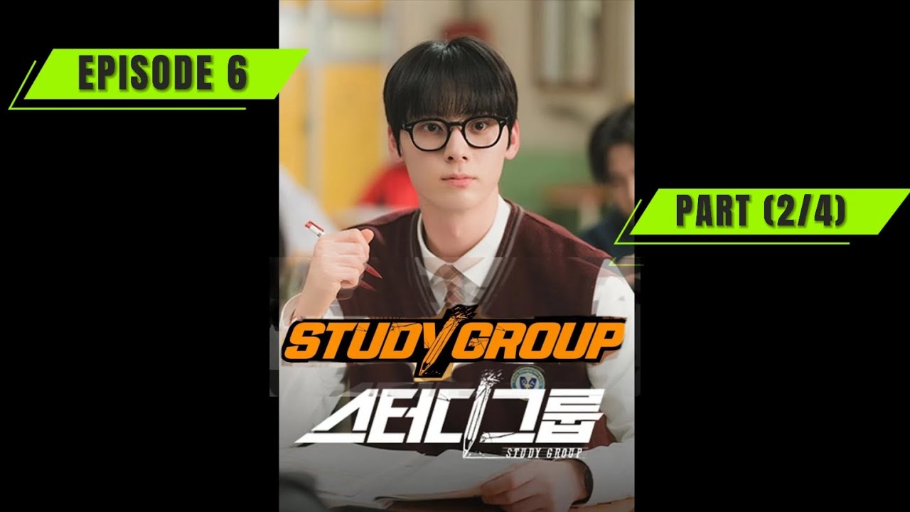 STUDY GROUP EPISODE 6 [SUB INDO] PART (2/4) #studygroup #action # ...