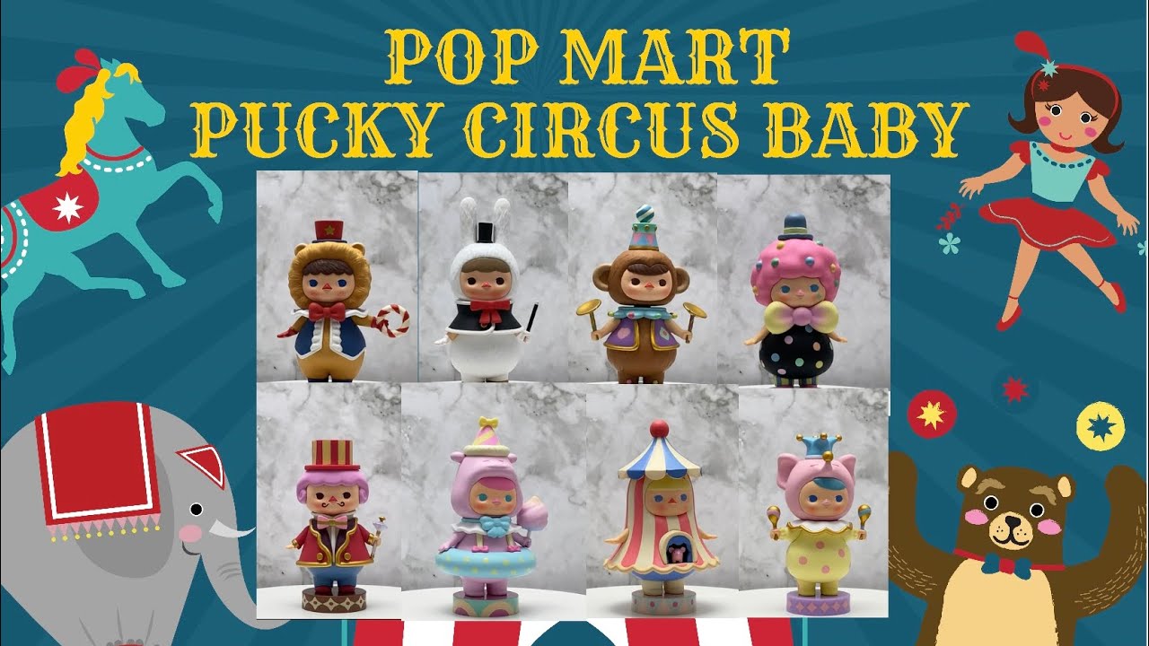 Unboxing Pop Mart Pucky Circus Babies Blind Box - YouTube