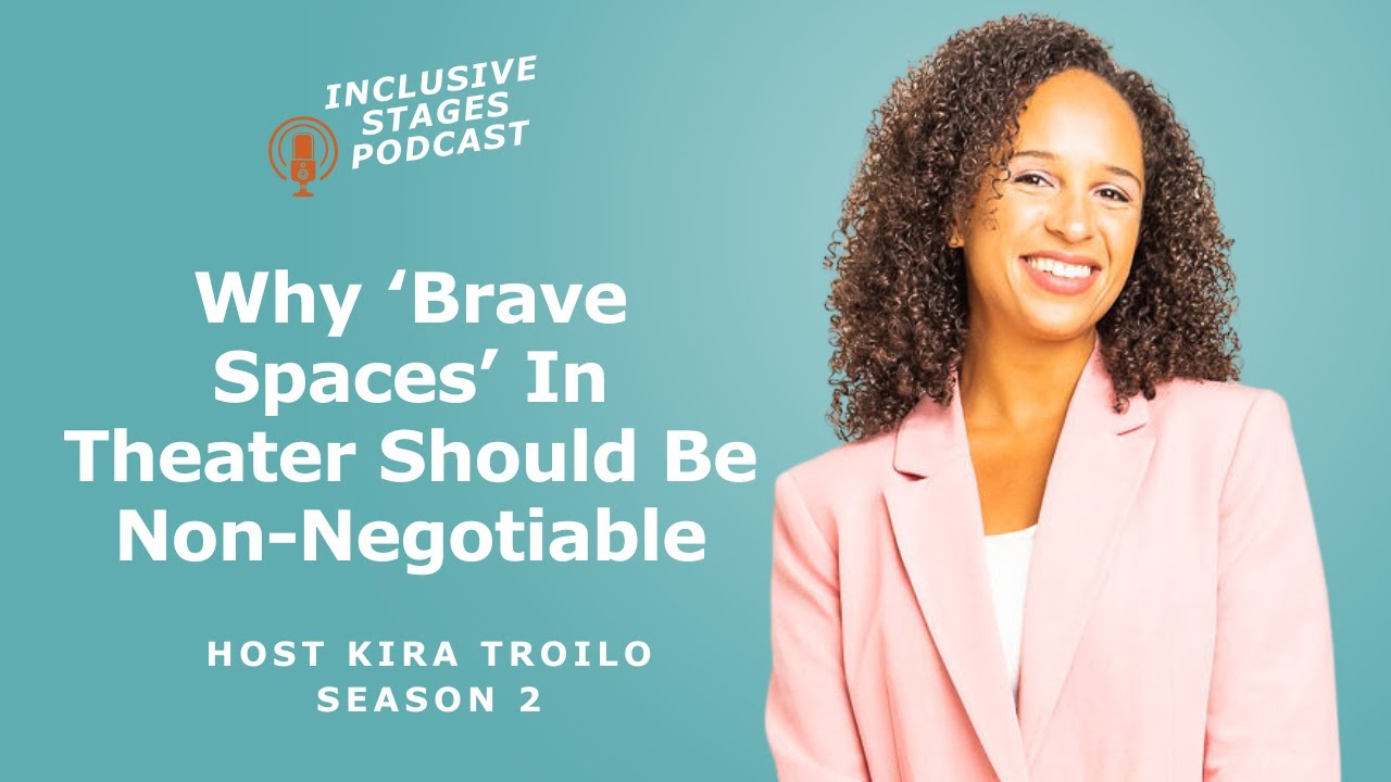 Why ‘Brave Spaces’ In Theater Should Be Non Negotiable - YouTube