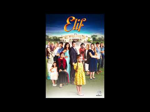 Elif - Soundtrack Theme Music