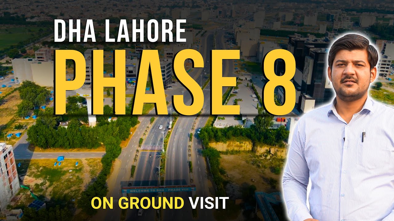 DHA Lahore Phase 8 Location Visit & Plot Rates - YouTube