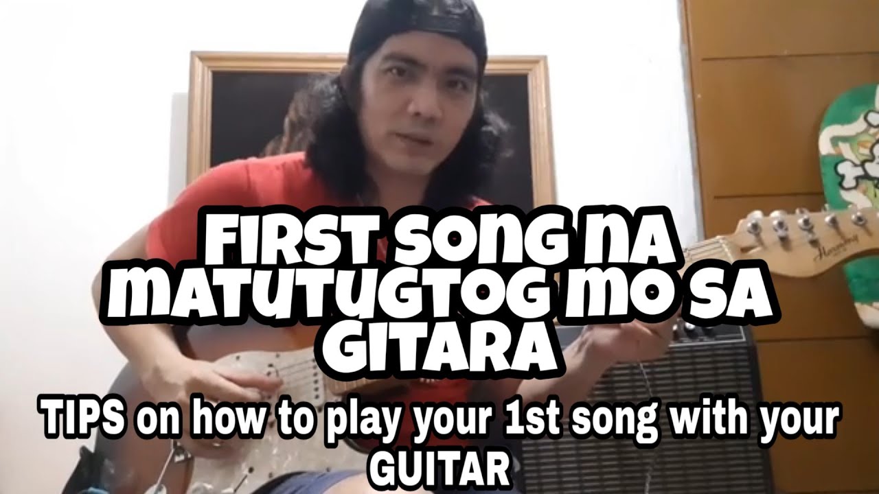 HOW TO PLAY YOUR 1st SONG - Guitar TIPS (Filipino / Tagalog) - YouTube